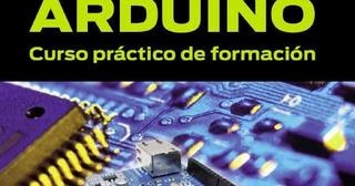 [Libro] - Arduino, Curso Practico de Formación | Seguridad Informática