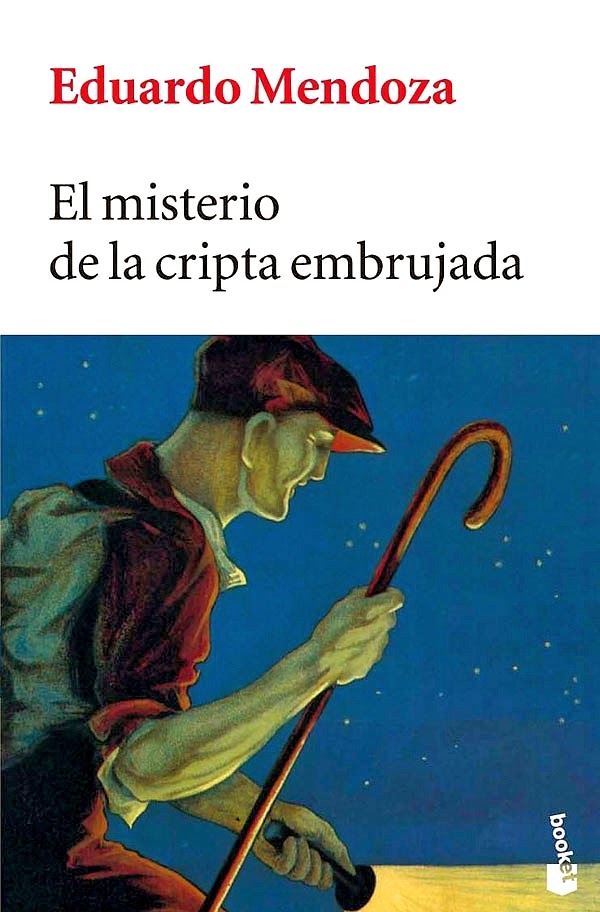 Viento en popa a toda letra...: Reseña "El misterio de la cripta embrujada" de Eduardo Mendoza.