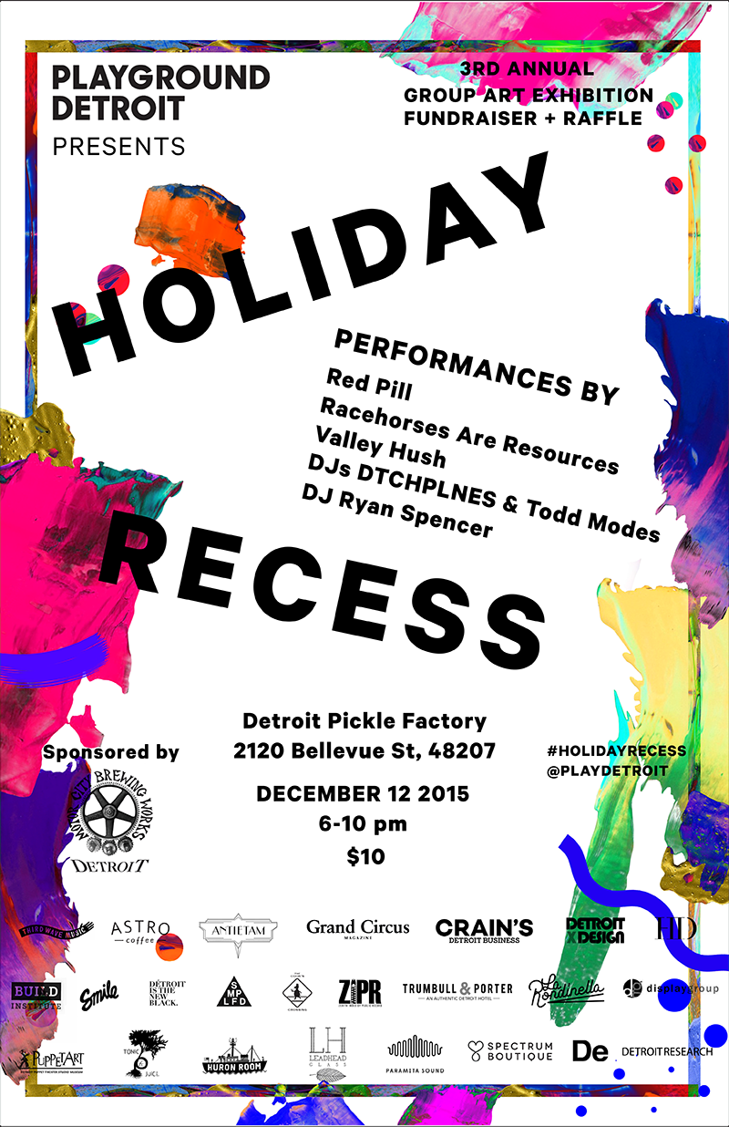 Hip In Detroit: Playground Detroit Presents: Holiday Recess