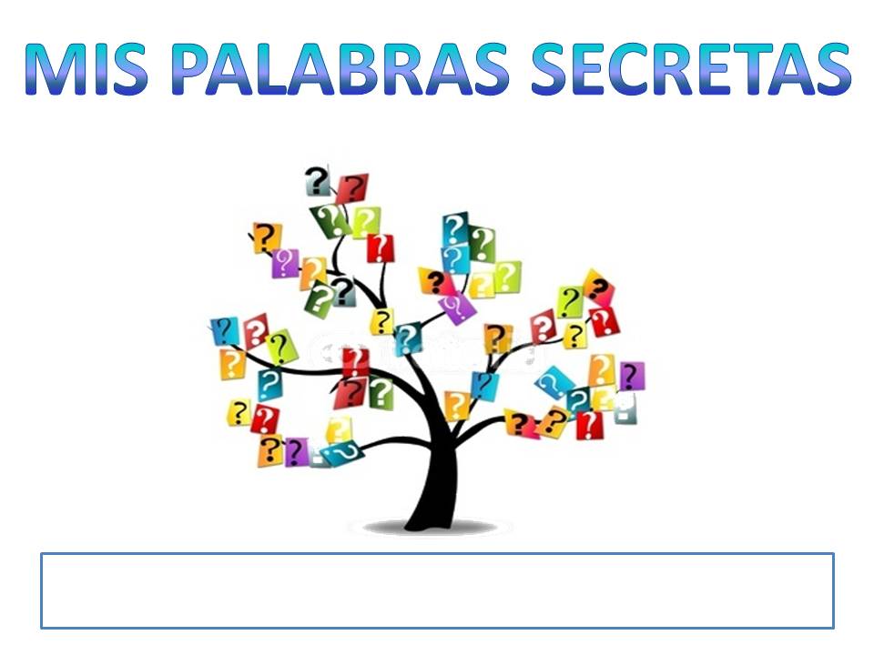 MIS PALABRAS SECRETAS
