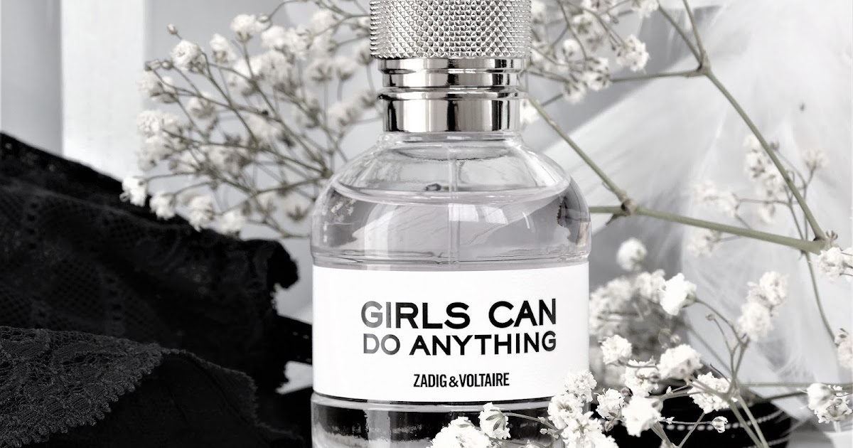 ZADIG & VOLTAIRE GIRLS CAN DO ANYTHING - [AVIS PARFUM]
