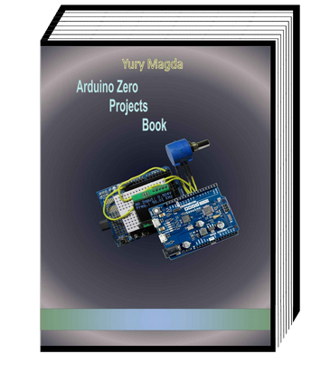 Arduino Zero Projects Book By Yury Magda | megazipp