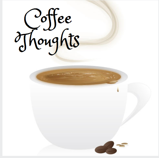 Coffee Thoughts