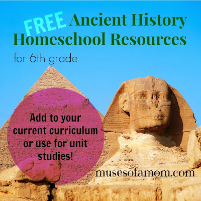 Homeschooling: 6th Grade Ancient History - Muses of a Mom