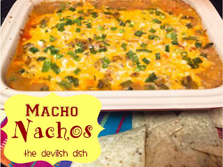 The Devilish Dish: Macho Nachos