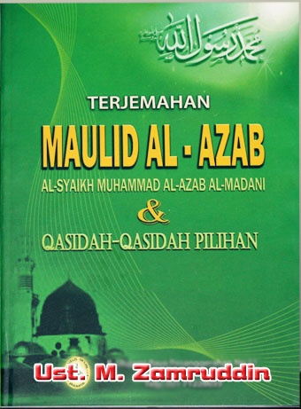 Maulid Al 'Azab oleh Ust. M. Zamruddin | :: Kumpulan Sholawat :: by ...
