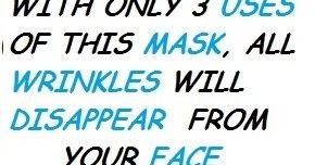 WITH ONLY 3 USES OF THIS MASK ALL WRINKLES WILL DISAPPEAR FROM YOUR ...