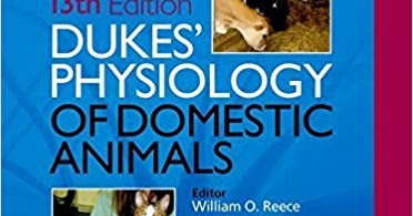 Dukes' Physiology of Domestic Animals, 13th Edition - VETmasrawy