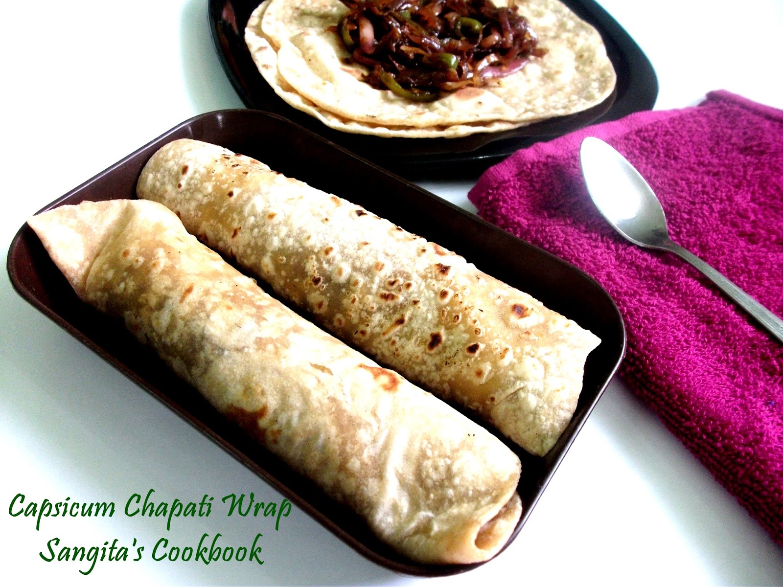 Sangita's Cookbook: Quick Capsicum Chapati Wrap Recipe