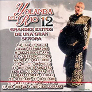 Todas las Canciones de Yolanda Del Rio - Padrino Golfo