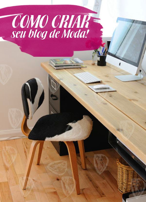 (Fayci Tage): Como criar um blog de moda?