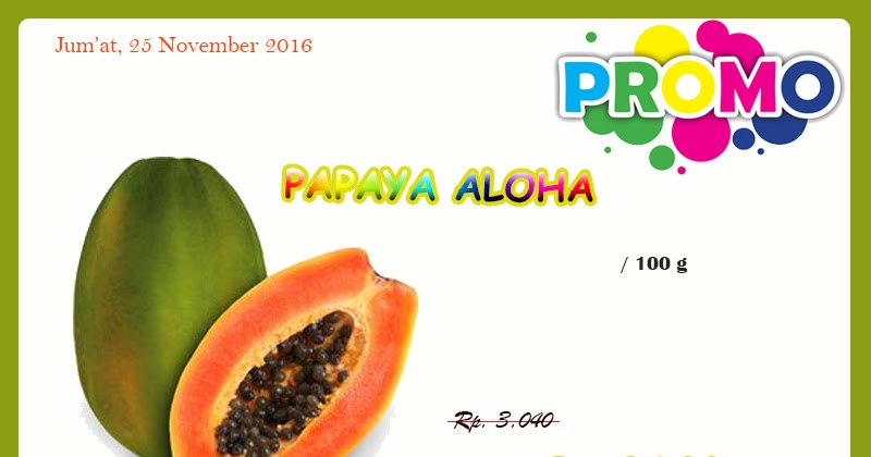 Bersantai Sejenak Dengan Menikmati Papaya Aloha... ~ PAPAYA FRESH ...