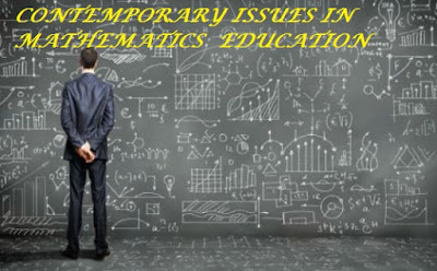 SME 6044: CONTEMPORARY ISSUES IN MATHEMATICS EDUCATION