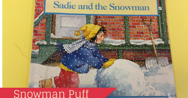 Ms Hemming's Class: Sadie and the Snowman and Craft