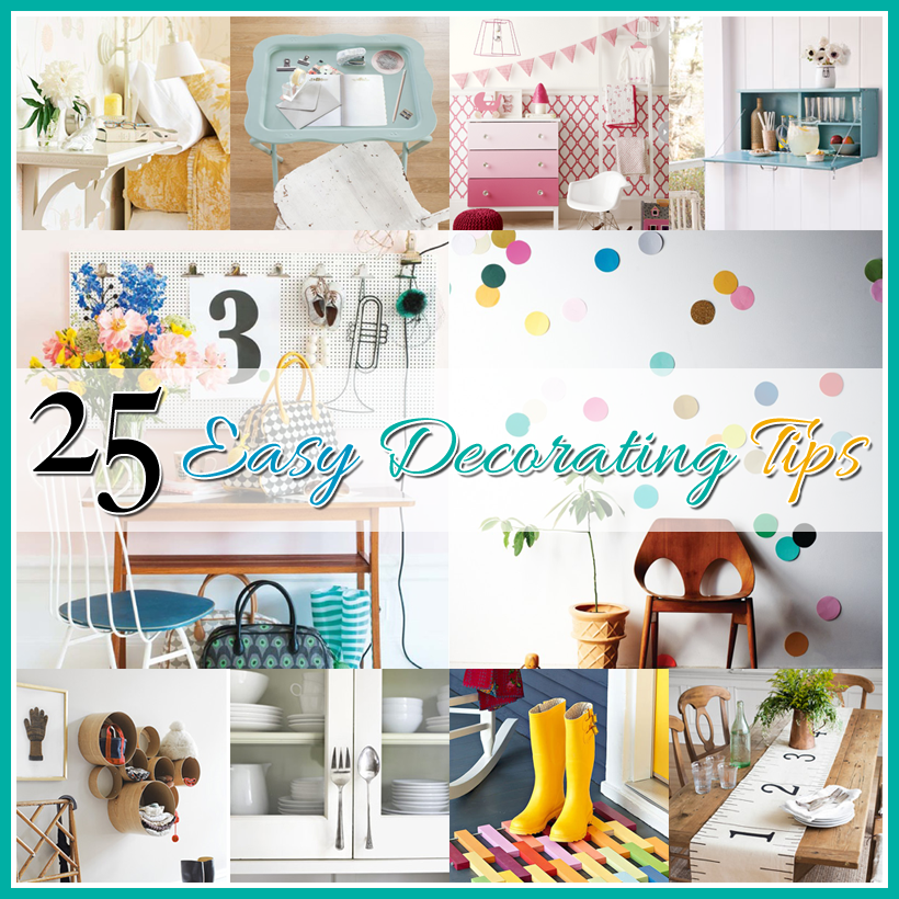 25 Easy Decorating Tips - The Cottage Market
