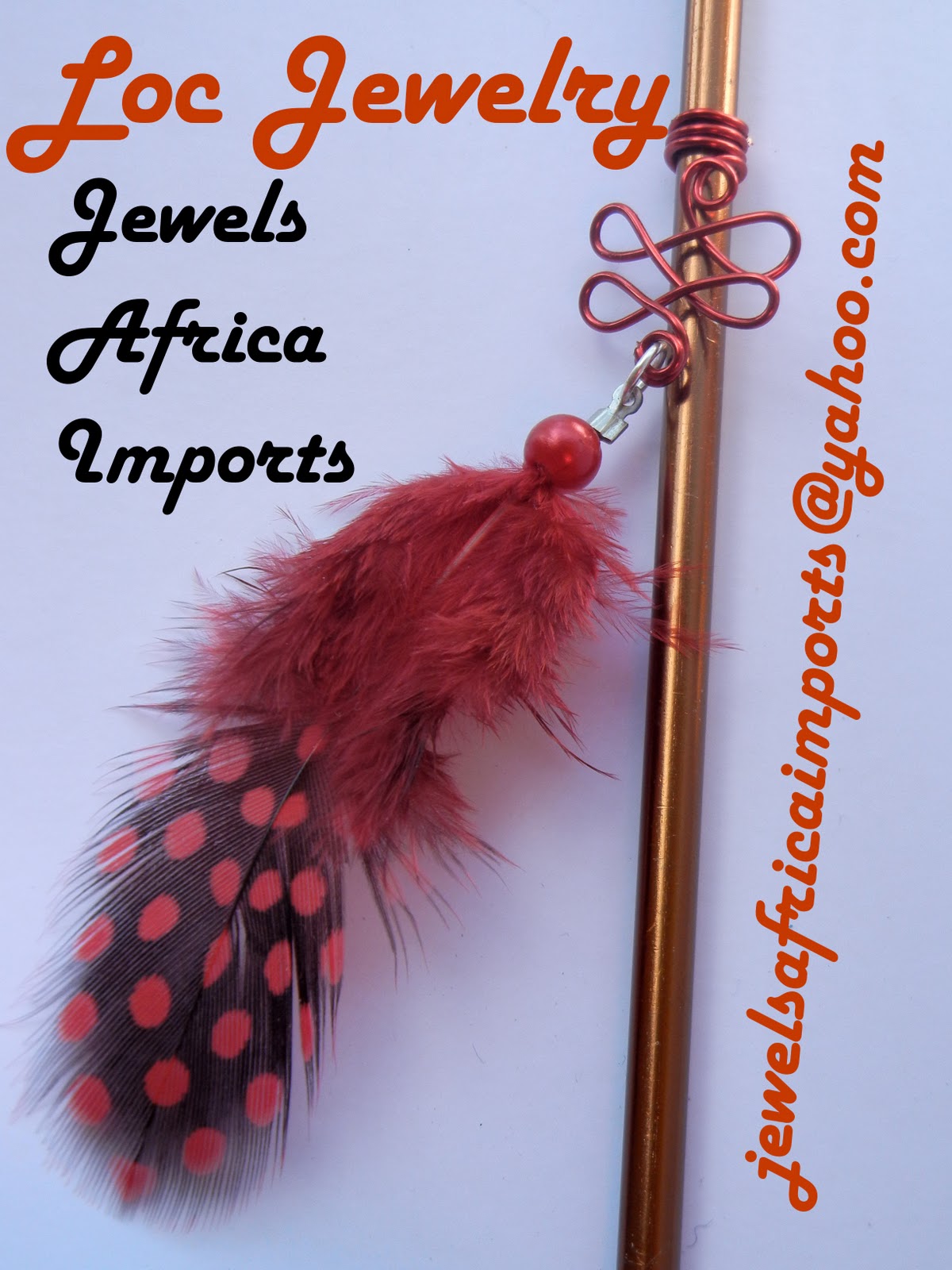 JEWELS AFRICA IMPORTS: LOC JEWELRY and EAR CANDY