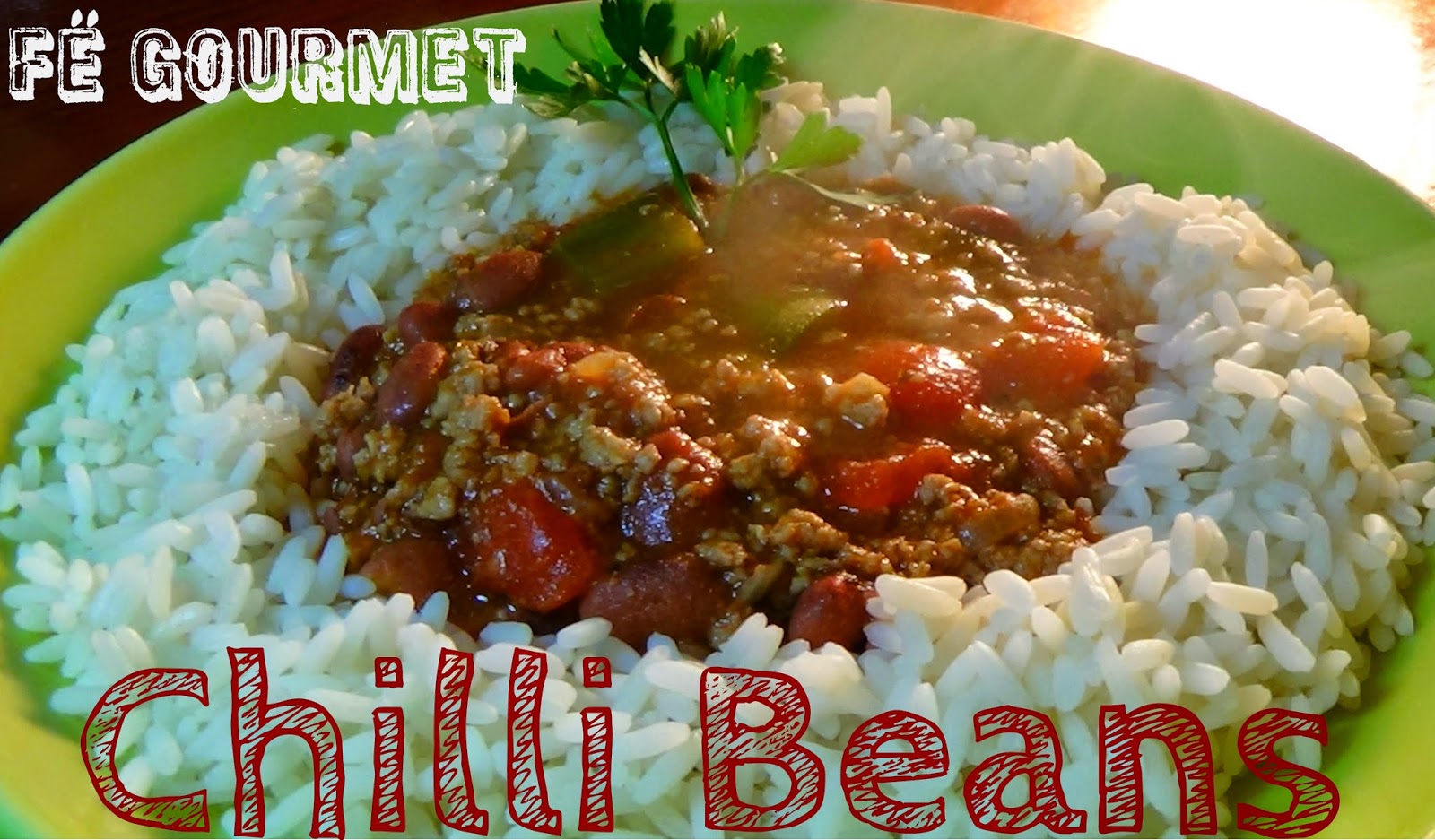 Fê Gourmet: Chilli Beans