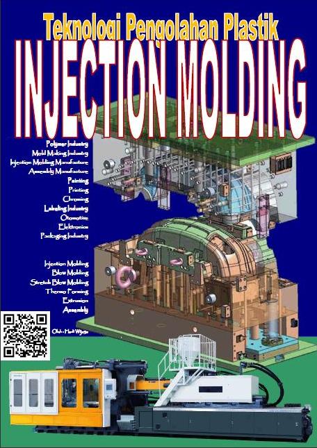 Proses Injeksi Plastik: e-Book : INJECTION MOLDING