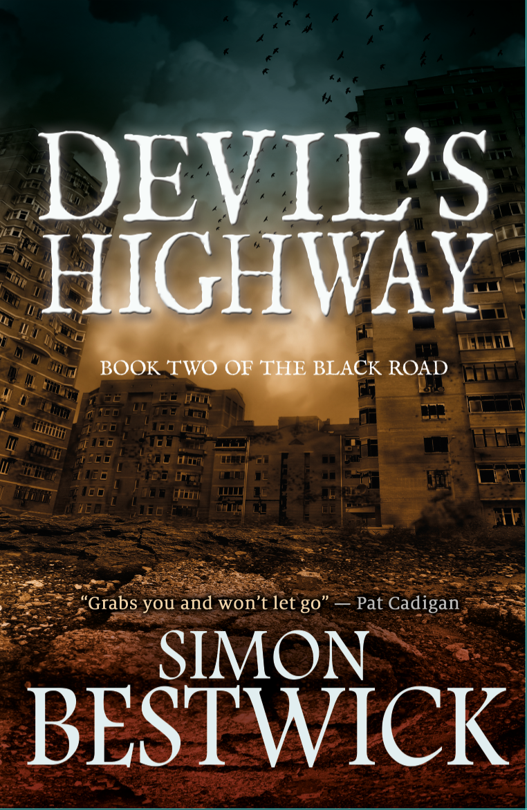 Simon Bestwick: Devil's Highway is unleashed!