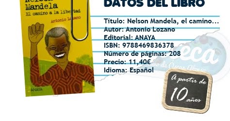 Libro | Nelson Mandela, el camino hacia la libertad. ~ La Eduteca