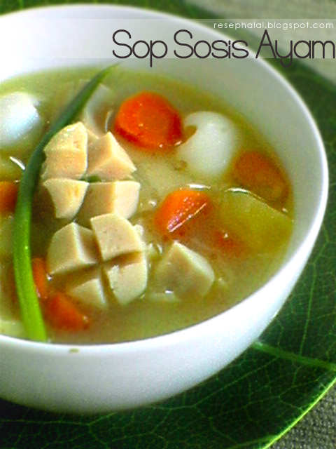 Sop Sosis Ayam | Resep Halal