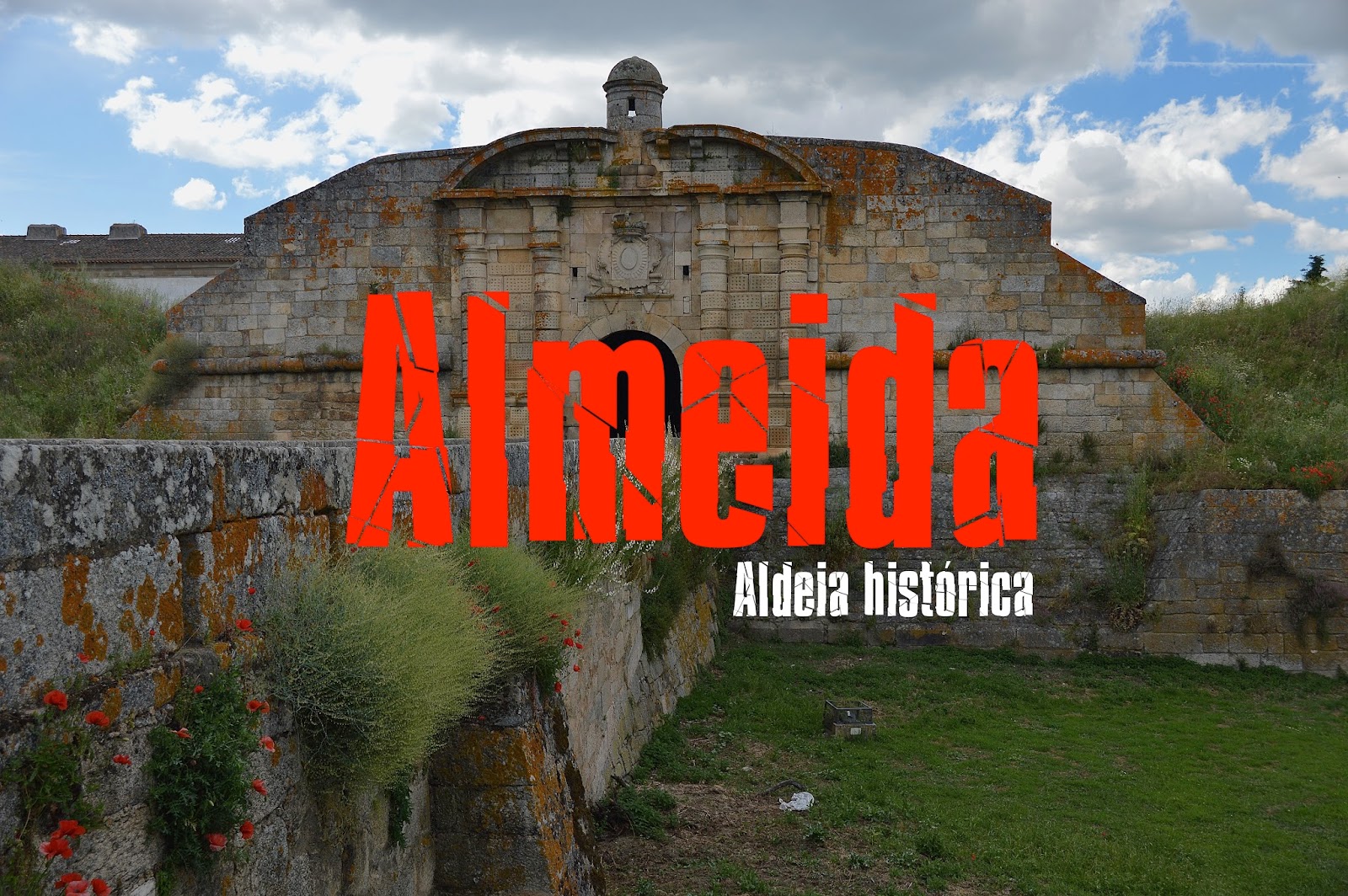 Diário das Viagens: VISITAR A ALDEIA HISTÓRICA DE ALMEIDA