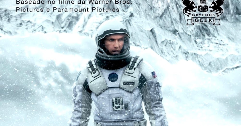 Resenha: Interestelar, de Jonathan Nolan, Christopher Nolan e Greg ...