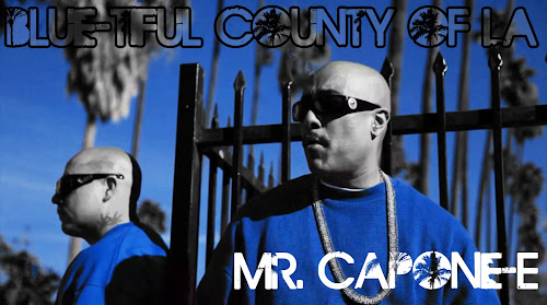 Xicano Rap Updates: Video: Mr. Capone-E - Blue-tiful County of LA