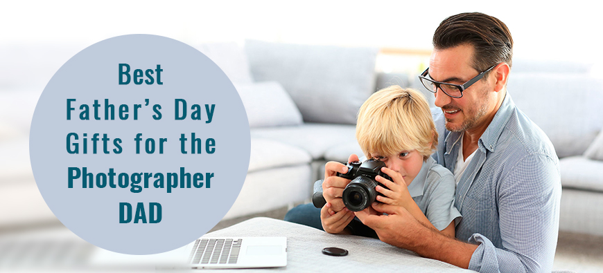 Best father's day gifts for the photographer dad ~ Louise Bagger ...