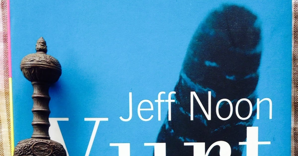 Libros de Olethros: VURT. Jeff Noon