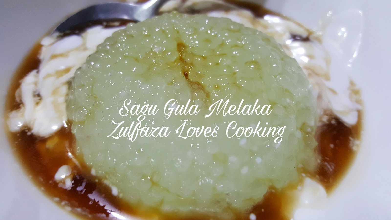 ZULFAZA LOVES COOKING: Sagu Gula Melaka