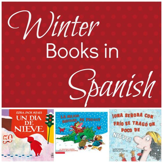 Debbie's Spanish Learning: Books for Winter in Spanish