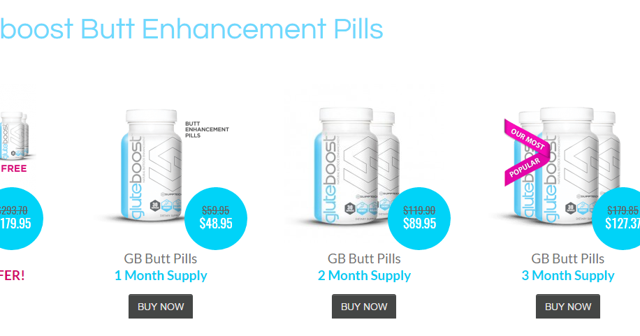 Buttok enhancement: Butt Enhancement Pills