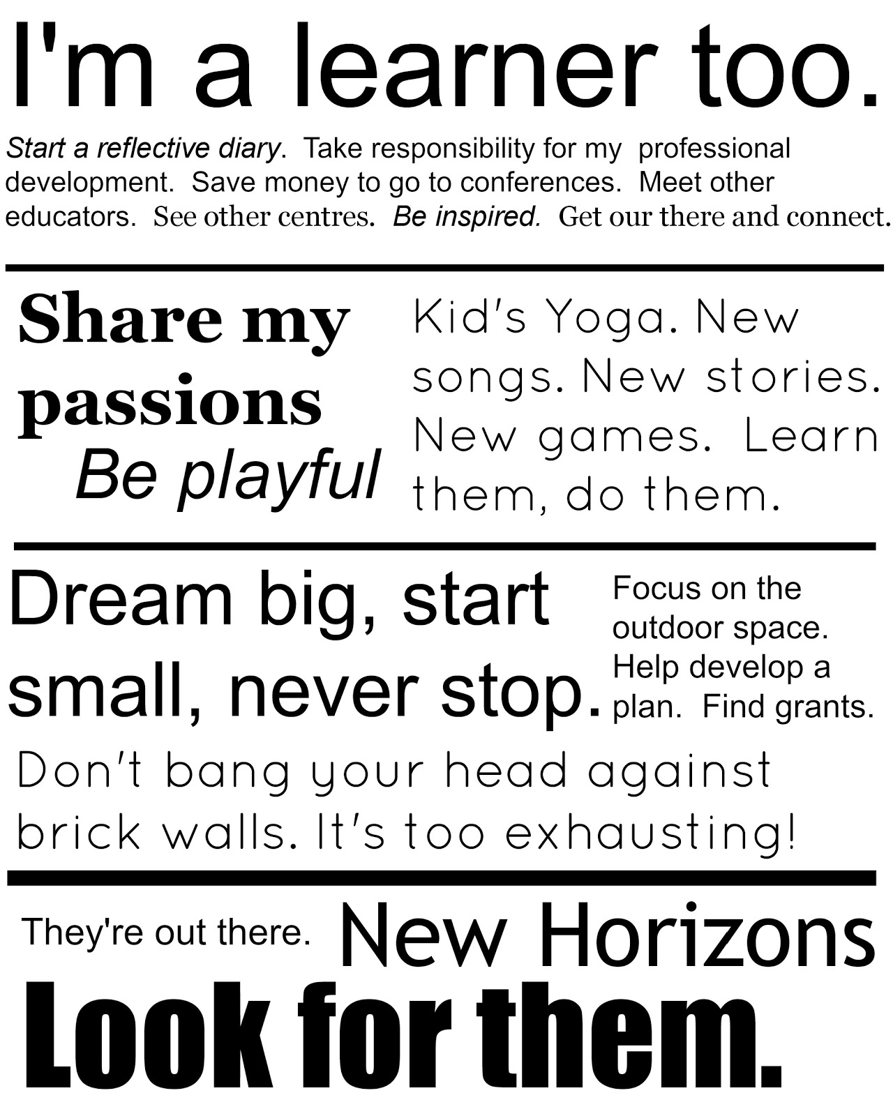 let the children play: My teaching manifesto for 2013