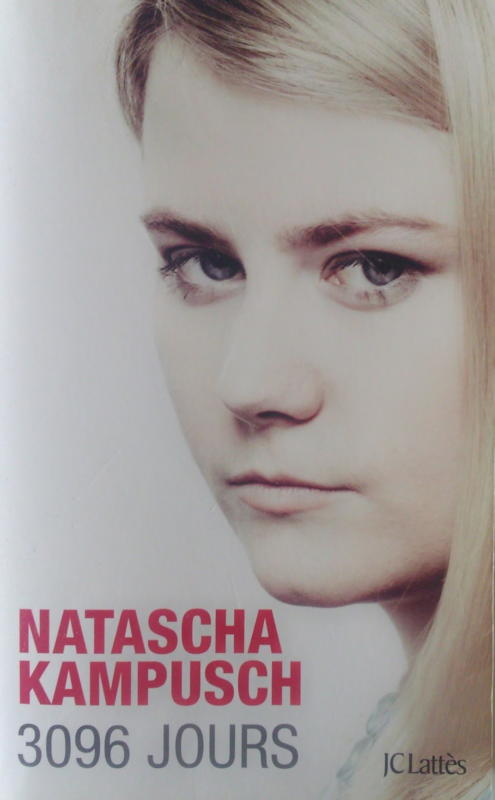 Nath Art: #Lecture : NATASCHA KAMPUSCH : 3096 JOURS