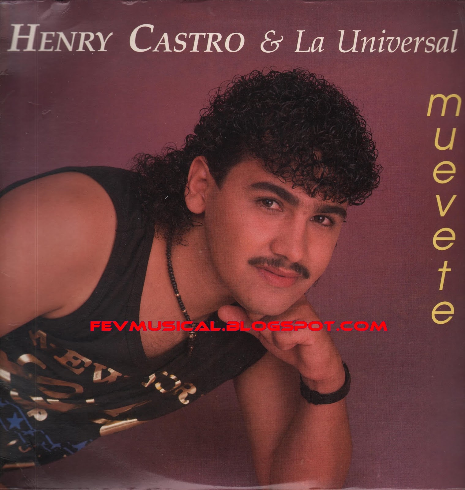 FEV MUSICAL: 1980's - Henry Castro & Su Orquesta - Muevete (Valette)