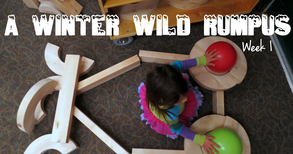 Winter Wild Rumpus, week 1 : library makers