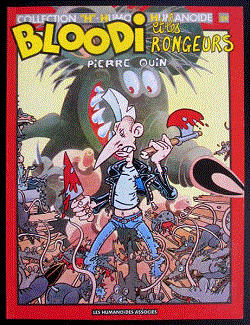 Le Deblocnot': PIERRE OUIN, feu le papa de BLOODI - par Pat Slade