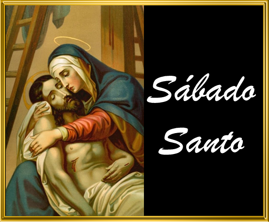 ® Gifs y Fondos Paz enla Tormenta ®: SEMANA SANTA - SABADO SANTO