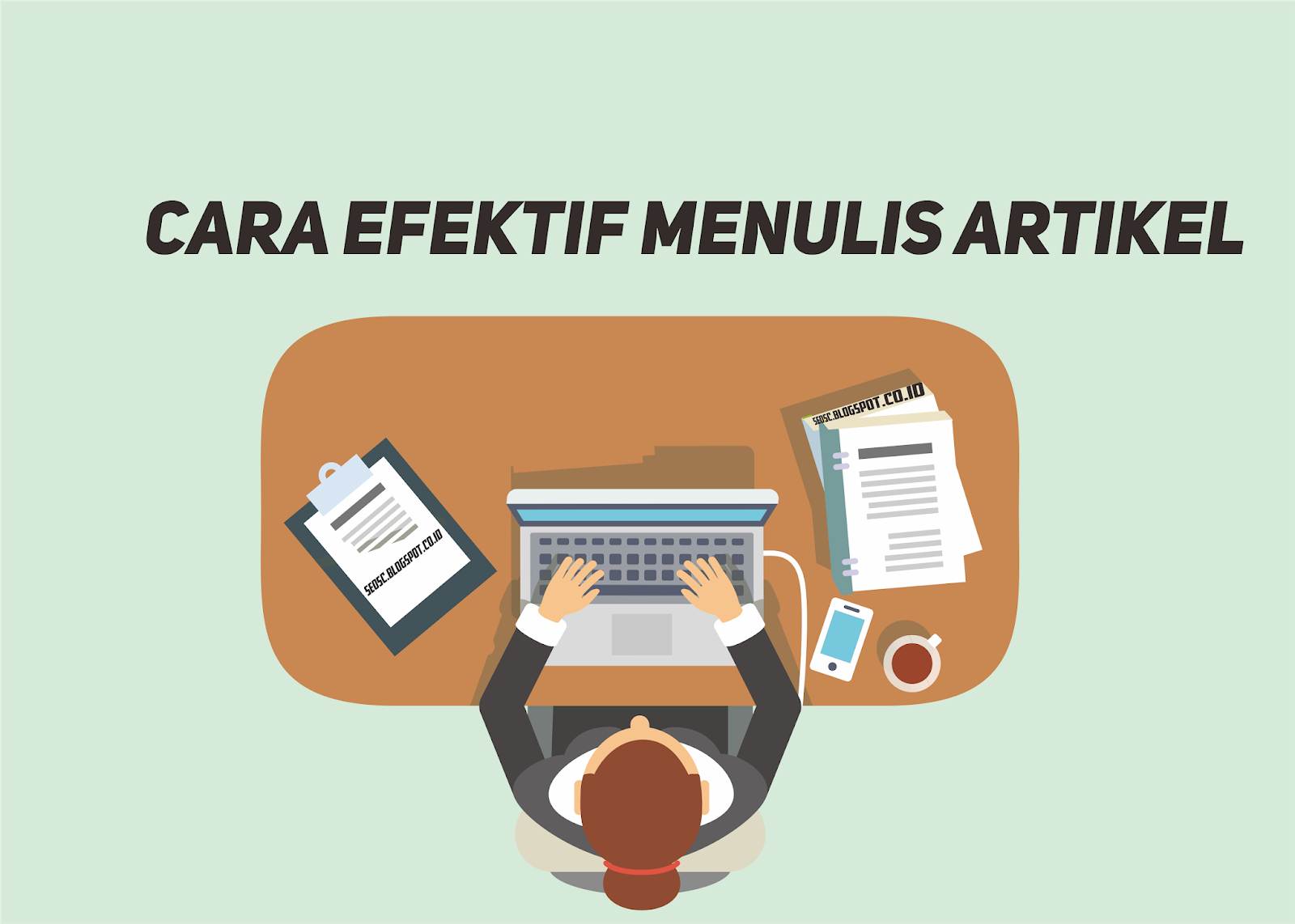 Cara Efektif Menulis Artikel - Activity in Frame