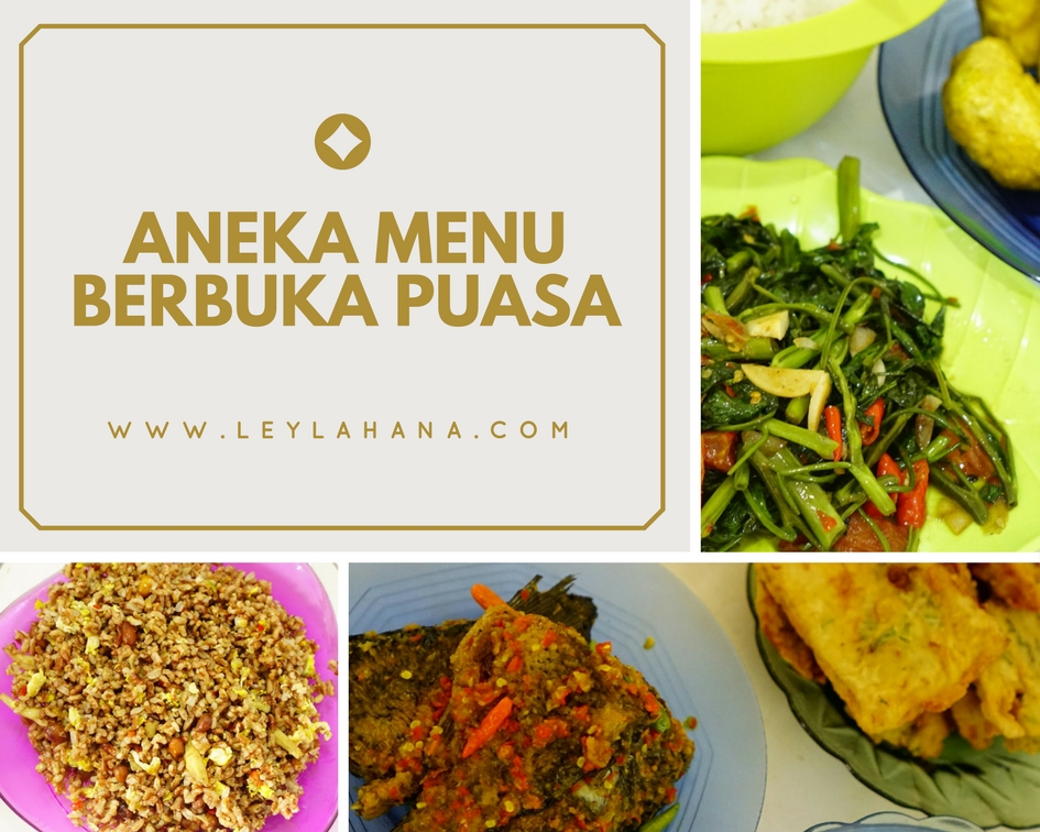 Aneka Menu Berbuka Puasa di Rumah | Leyla Hana