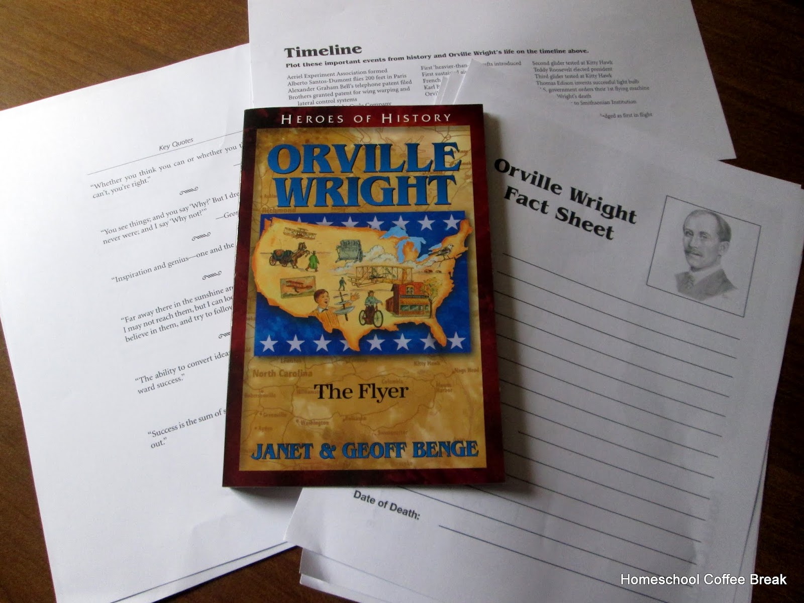 Homeschool Coffee Break: Orville Wright: The Flyer - Heroes of History