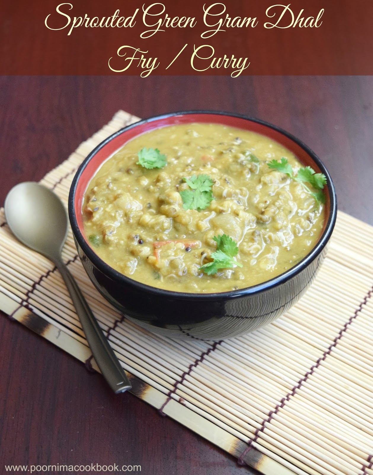 Poornima's Cook Book: Sprouted Green Gram Dhal Fry / Curry