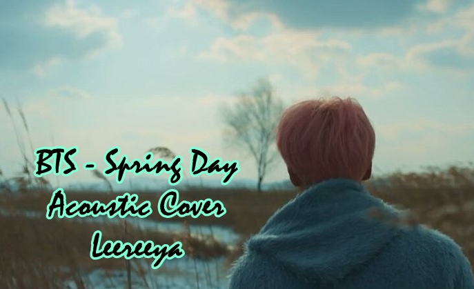 leereeya: [SOUND] BTS 방탄소년단 - Spring Day 봄날 Acoustic Cover