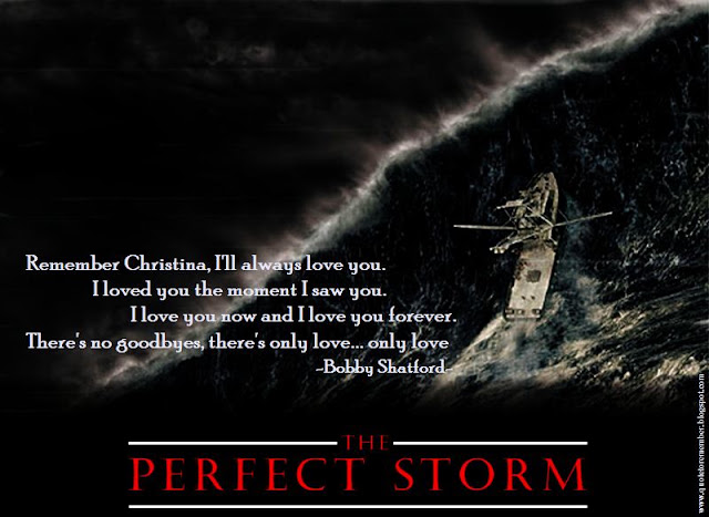 The Perfect Storm Movie Quotes. QuotesGram