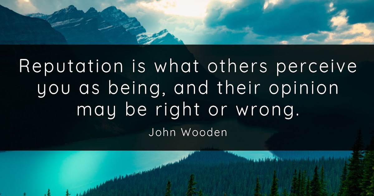 30+ Reputation Quotes - QUOTEISH