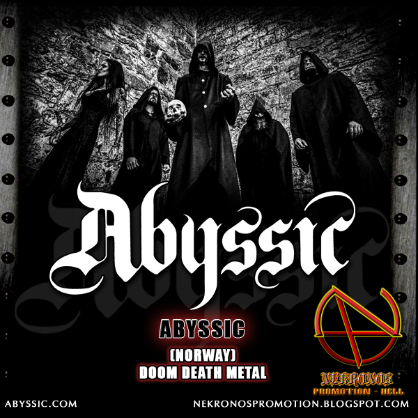 NeKronos Promotion Hell: Band of the NeKroWEEK - ABYSSIC - Norway ...
