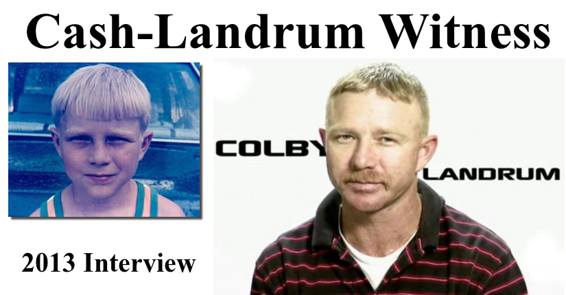 Blue Blurry Lines: Cash-Landrum Witness, Colby Landrum: 2013 Interview
