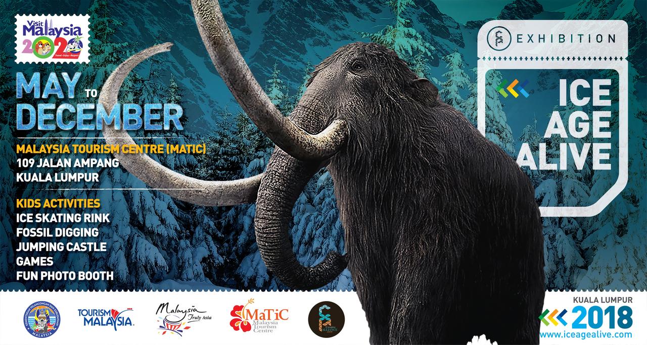 ICE AGE ALIVE KL 2018 : PAMERAN PENDIDIKAN MEGAFAUNA DI ZAMAN ICE AGE