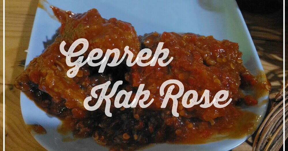 Makan-Makan di Geprek Kak Rose Malang ~ Pejalan Kaki
